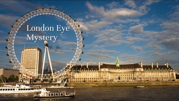 London Eye Mystery | Genially
