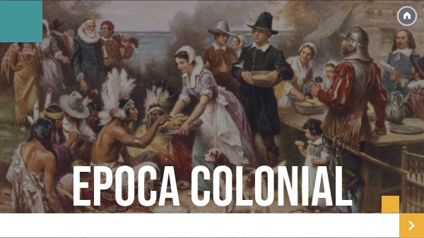 EPOCA COLONIAL | Genially