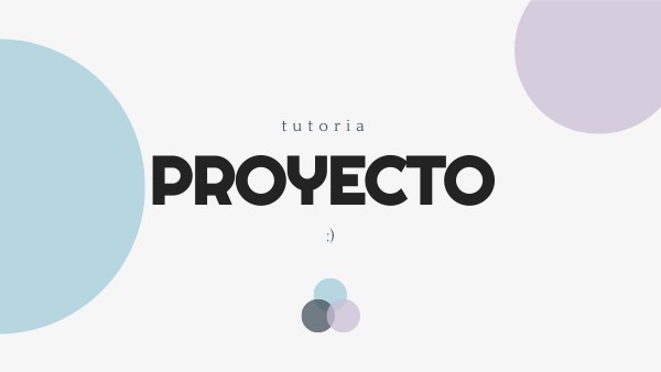 Proyecto Tuto | Genially