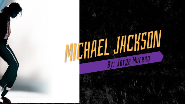 Michael Jackson | Genially