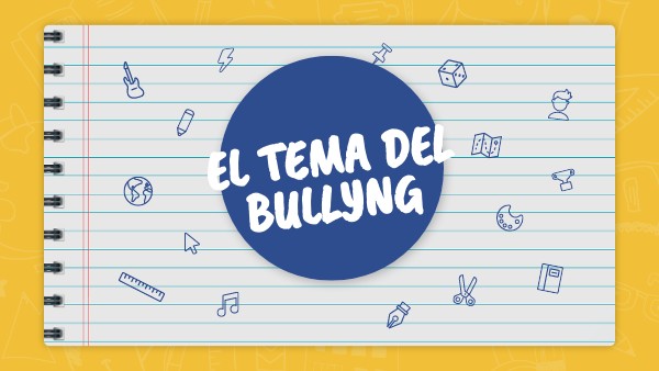 el tema del bullying | Genially