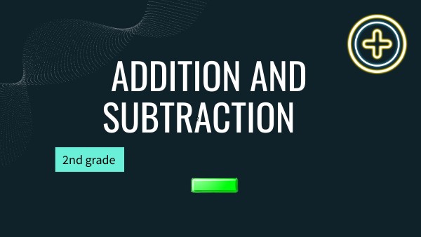 addition and subtraction