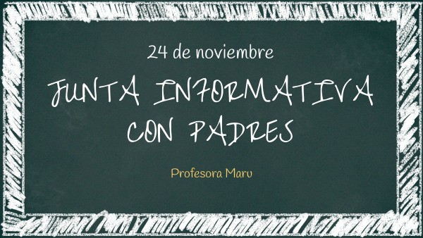 JUNTA CON PADRES NOV | Genially