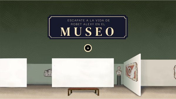 ESCAPATE EN LA VIDA DE ROBERT ALEXY EN EL MUSEO | Genially