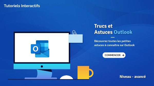 Trucs et Astuces Outlook* | Genially