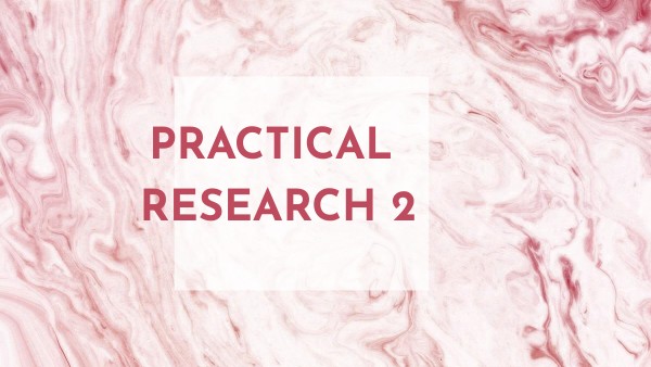 PRACTICAL RESEARCH 2