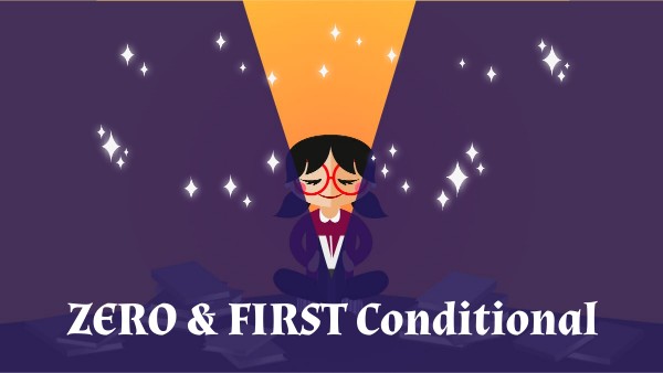 ZERO & First Conditional