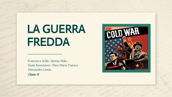 GUERRA FREDDA PRESENTATION | Genially