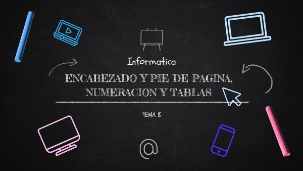 encabezado, pie de pagina, tablas y numeracion | Genially