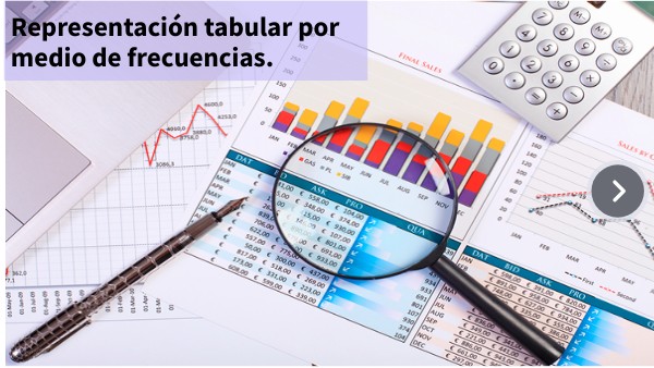 Presentación tabular por frecuencias | Genially
