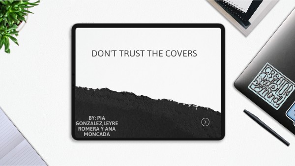Don't trust the covers | Genially