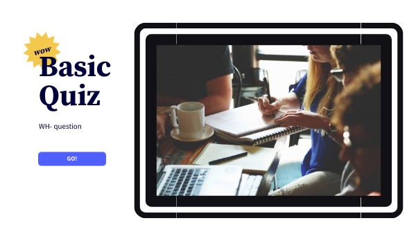 wh question | Genially