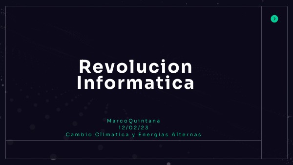 PRESENTACIÓN Revolucion Informatica | Genially