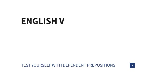 DEPENDENT PREPOSITIONS | Genially