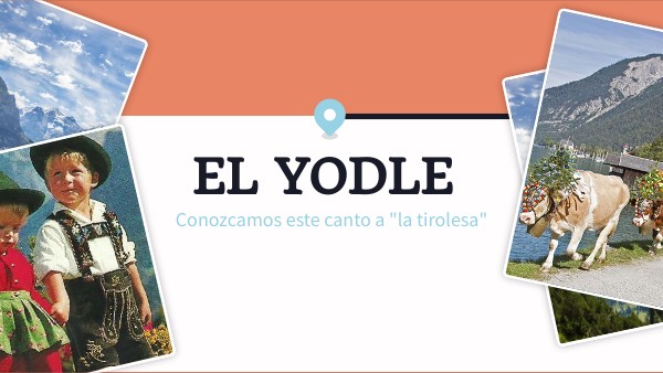 EL YODLE | Genially