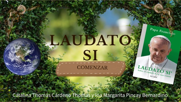 LAUDATO SI | Genially