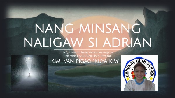 NANG MINSANG NALIGAW SI ADRIAN | Genially