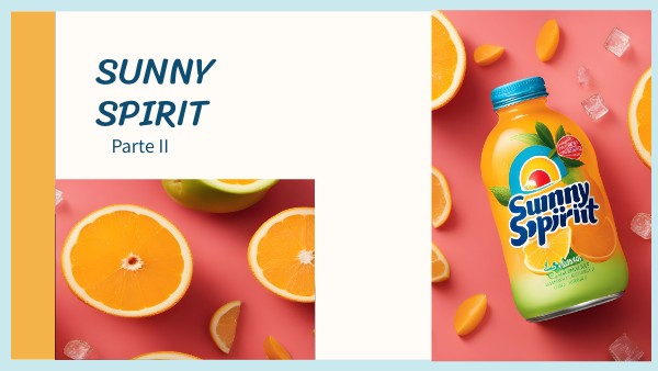 PARTE 2 - SUNNY SPIRIT
