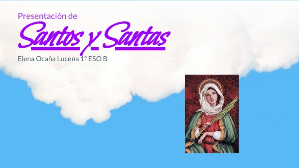 PRESENTACIÓN VIDAS DE SANTOS Y SANTAS | Genially