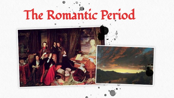 The Romantic Period