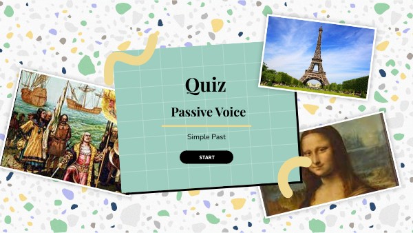 QUIZ PASSIVE VOICE IN SIMPLE PAST | Genially