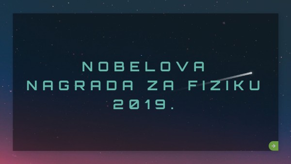 Nobelova nagrada za fiziku 2019. | Genially