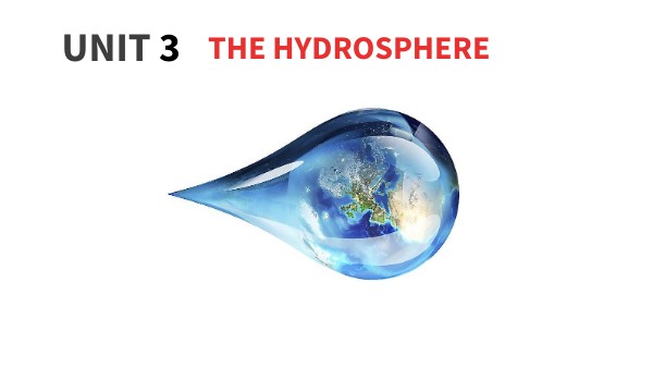 Unit 3: The hydrosphere