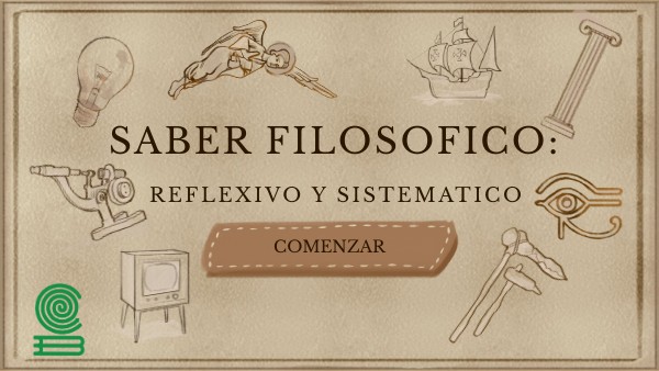 El saber filosófico | Genially