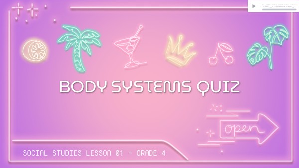BODY SYSTEMS QUIZ | Genially