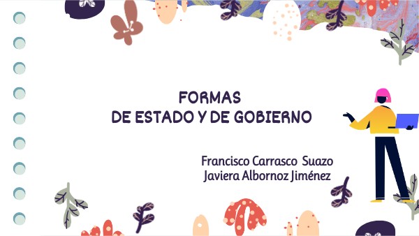Formas Estado y Gobierno | Genially