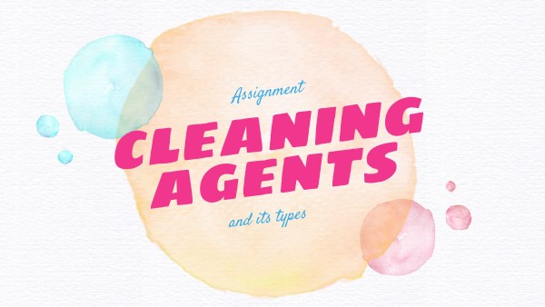 Cleaning agents PRESENTATION | Genially