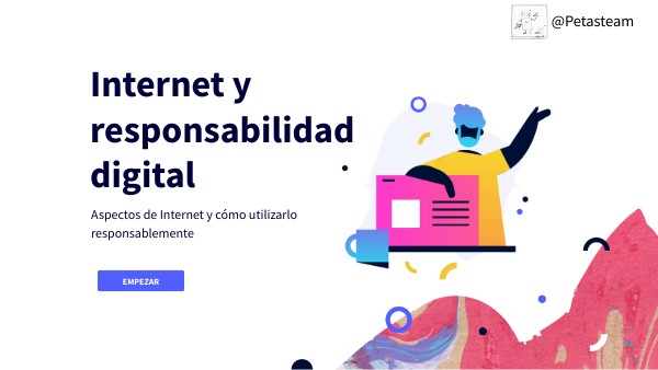 Internet y responsabilidad digital | Genially