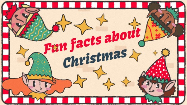 Fun Facts about Christmas' Quiz
