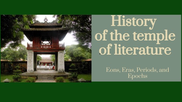 History of the temple of literature | Genially
