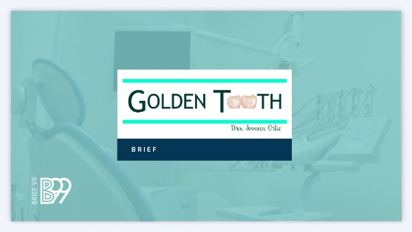 GOLDEN TOOTH (BRIEF 99) | Genially