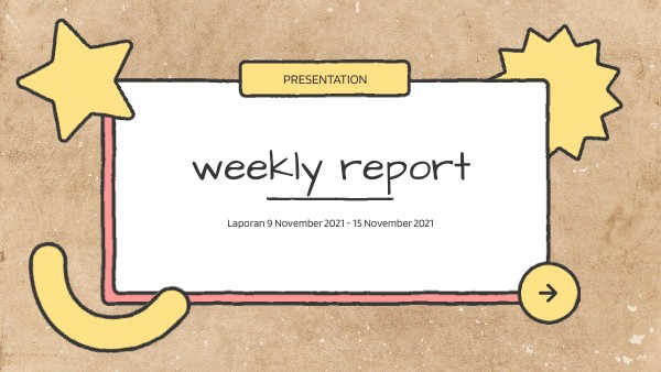 Weekly Report