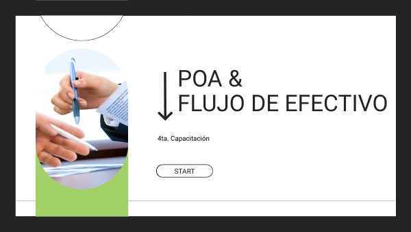 POA Y FLUJO DE EFECTIVO 4TA. CAPACITACIÓN | Genially