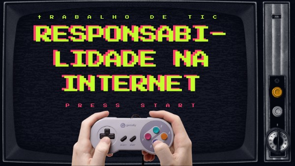 Trabalho de TIC: Responsabilidades a ter com a internet