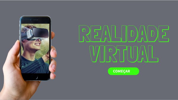 Realidade Virtual | Genially