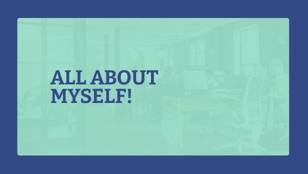 all about my self | Genially