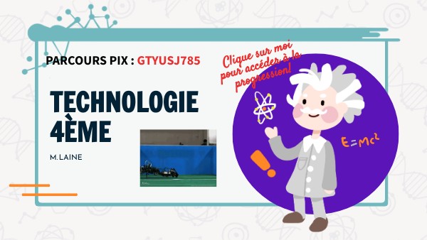 Technologie 4ème - M. LAINE | Genially