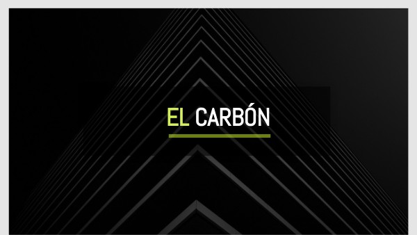 EL CARBÓN | Genially