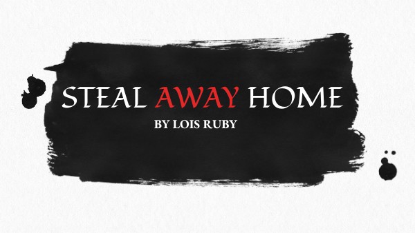 steal away home | Genially