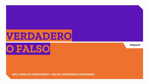 VERDADERO O FALSO | Genially