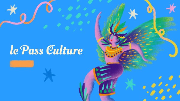 LE PASS CULTURE | Genially