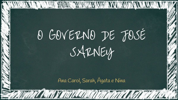 O governo de José Sarney