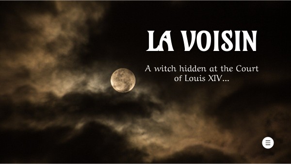 La Voisin | Genially