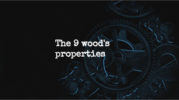 The 9 wood's properties