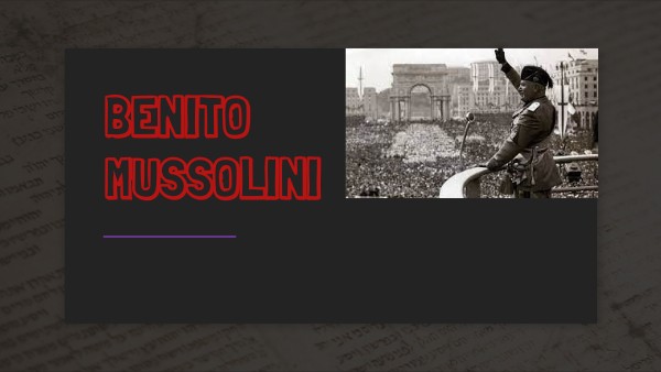 Benito Mussolini | Genially