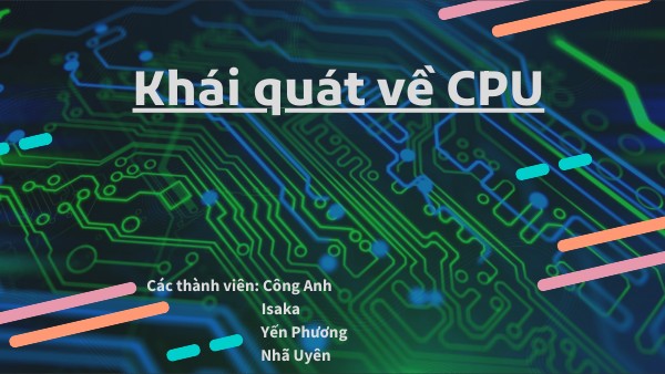 Khái quát về CPU | Genially